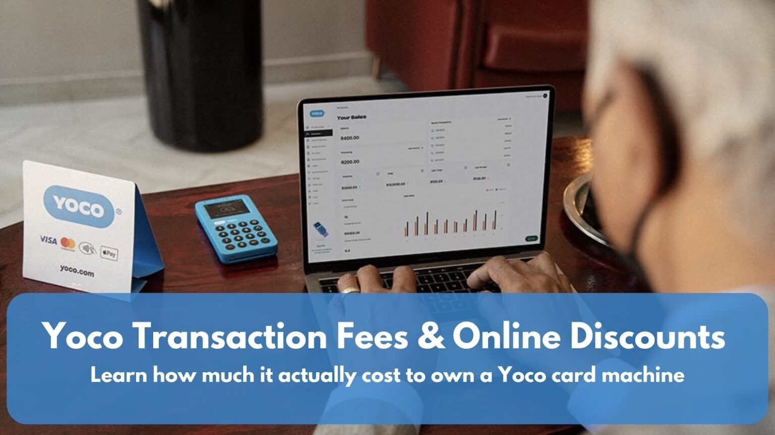 Yoco Transaction Fees, Prices & Discounts of December 2025!