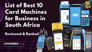 Top 11 Card Reader Machines with Lowest Fees in South Africa